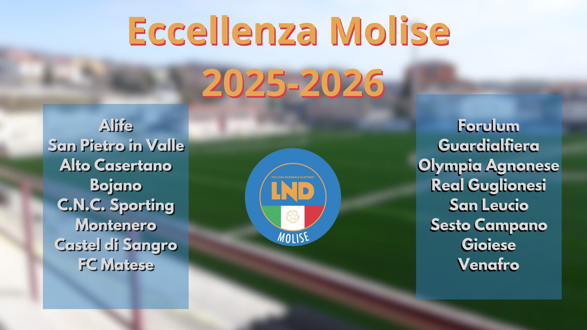 Calcio regionale, ecco i tornei di Eccellenza e Promozione. Nessuna rinuncia, ottimo risultato ...